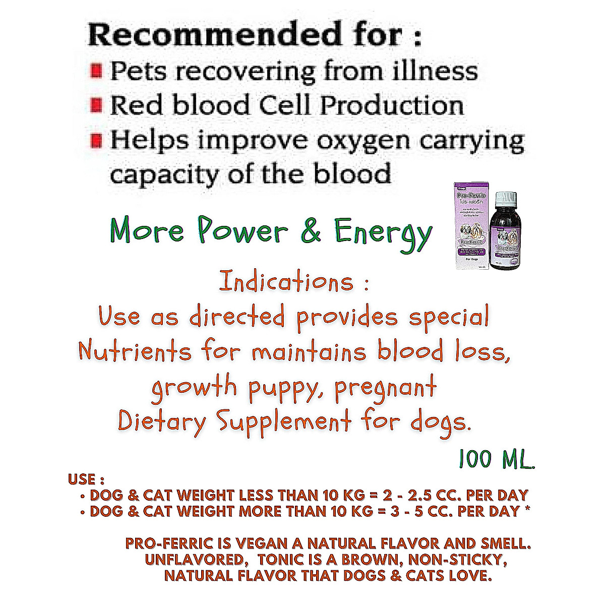 PRO-FERRIC 100 CC. Liquid Tonic Best Pet Booster Blood Support for Dogs Puppies Iron & Multi Vitamins Supplement Super Increasing Animal Immunity Energy & Power, Folic B6 B12 Promotes Red Blood Cell