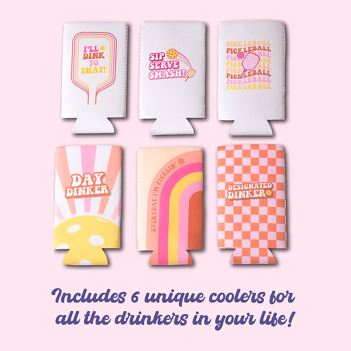 Funny Pickleball Gifts for Women I Pickleball Themed Slim Can Coolers Set (6 Pack) I Girly & Trendy Drink Insulators for Pickleball Party I Perfect Pickleball Accessories for Women