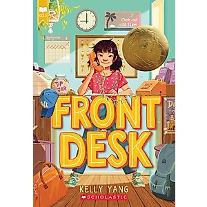 Front Desk (Front Desk #1) (Scholastic Gold)