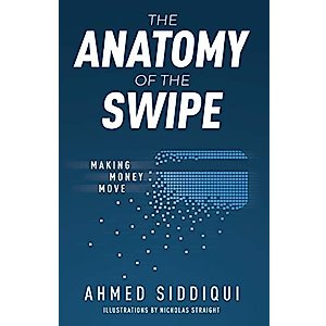 The Anatomy of the Swipe: Making Money Move