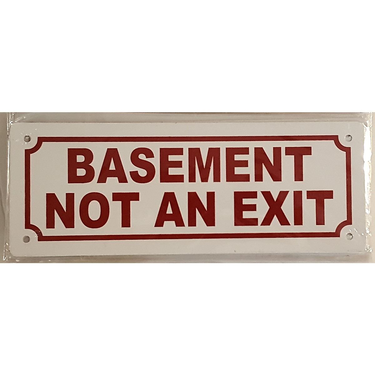 "Basement NOT an EXIT" Sign (Aluminium !!! Size 3 x 8)