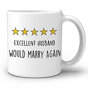 OGILRE Funny Quote 5 Stars Excellent Husband Would Marry Again Ceramic Double Side Printed Mug Cup,Funny Husband Hilarious Gift Coffee Milk Tea Mug Cup,Anniversary Valentine Gift For Husband - 11 oz
