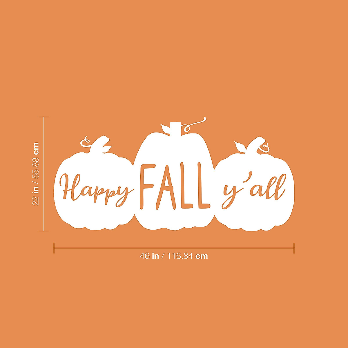 Vinyl Wall Art Decal - Happy Fall Y'all - 22" x 46" - Trendy Cute Autumn Season Pumpkins Design Quote Sticker for Office Business Coffee Shop Store School Entryway Door Windows Decor (White)