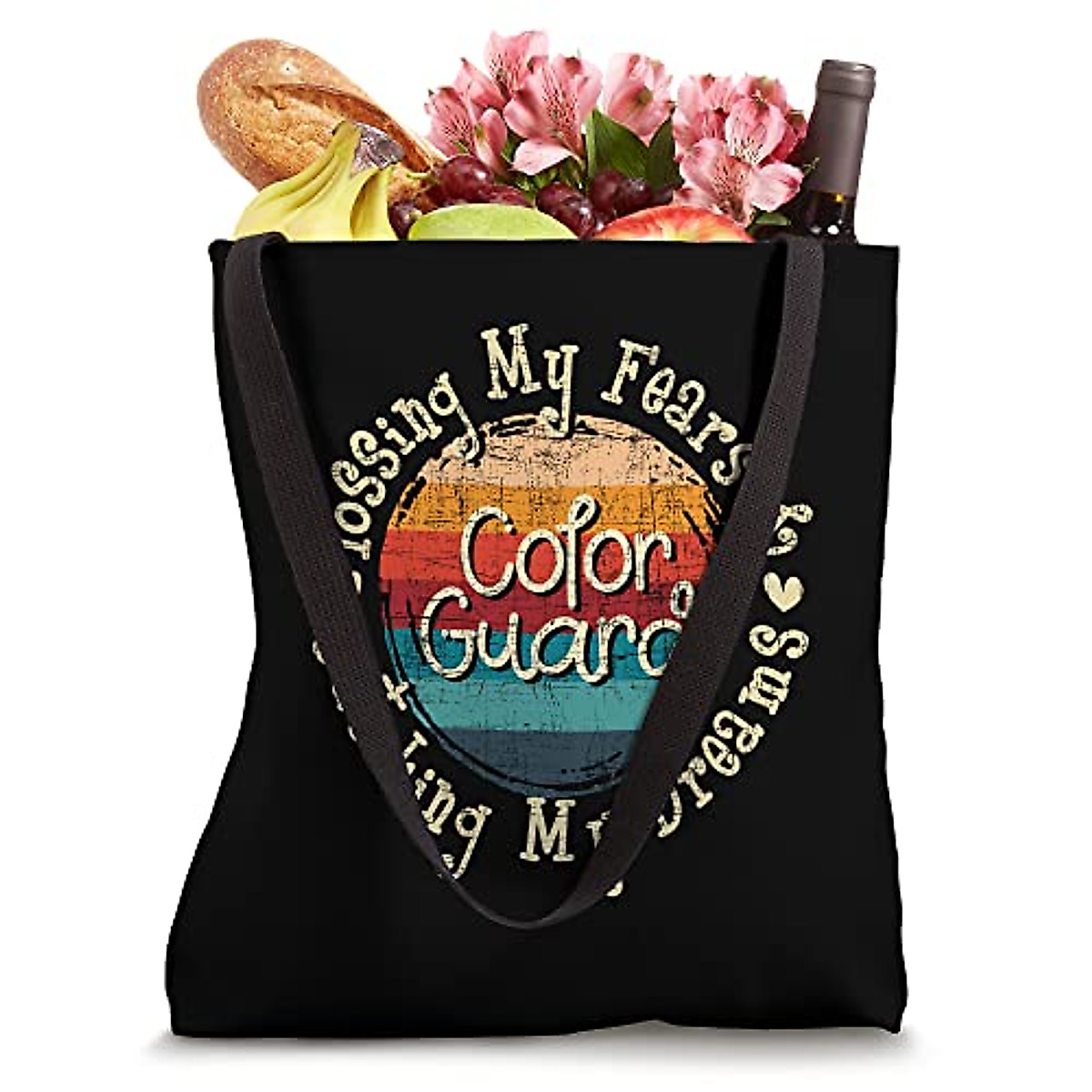 Tossing My Fears & Catching My Dreams - Flag Colorguard Tote Bag