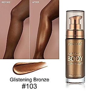 PHOERA Liquid Illuminator,Shimmer Body Oil,Body Highlighter Makeup Smooth Shimmer Glow Liquid Foundation for Face and Body 30ml(103 Glistening Bronze)