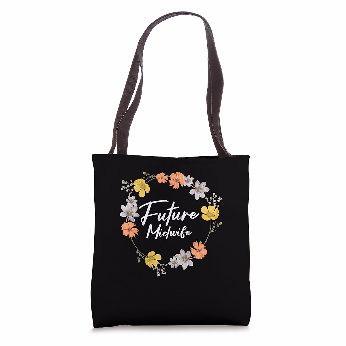 Future Midwife - Thank Childbirth Doula Midwifery Midwife Tote Bag