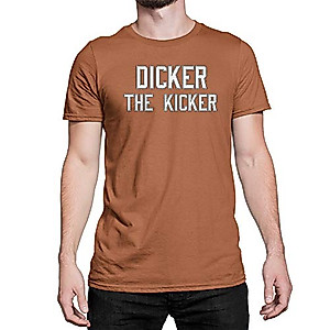 Dicker The Kicker Shirt Funny Texas Longhorn Shirt