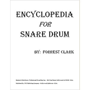 Encyclopedia For Snare Drum - by Forrest Clark - TRY1128