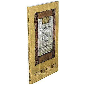 Spiritual Disciplines for the Christian Life Study Guide