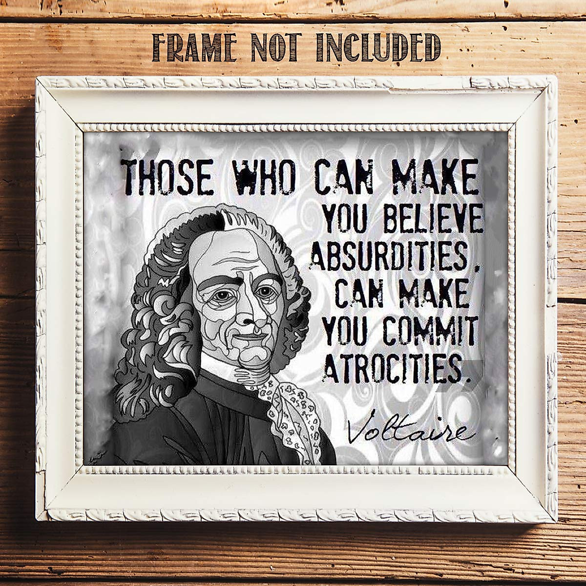 Voltaire Quote- Believe Absurdities- Inspirational Wall Art Print- This Abstract Wall Decor Print Makes Ideal For Living Room Decor, Office, Classroom & Perfect Gift for Thinkers, Unframed - 10x8”