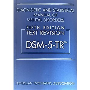 Diagnostic and Statistical Manual of Mental Disorders, Text Revision DSM-5 TR 5ED (Paperback‏)