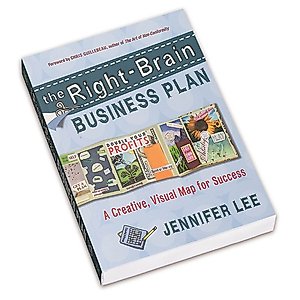The Right-Brain Business Plan: A Creative, Visual Map for Success