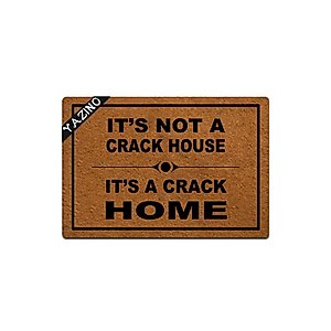 It's not a Crack House, It's a Crack Home Funny Doormat Custom Home Living Decor Housewares Rugs and Mats State Indoor Gift Ideas Washable Fabric Top 23.6"(W) X 15.7"(L)
