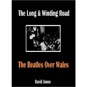 The Long and Winding Road: The Beatles Over Wales