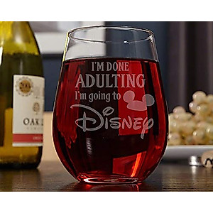 I'm Done Adulting I'm Going To Disney | Engraved Stemless Wine Glass | Disney-Inspired | Mickey Minnie Fan | Funny Birthday, Christmas, Mother's Day, Father's Day, Graduation Gift