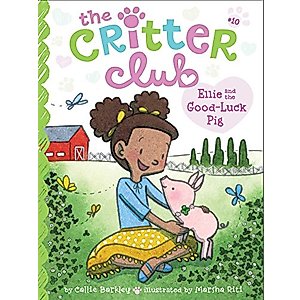 Ellie and the Good-Luck Pig (10) (The Critter Club)