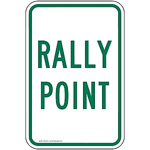 ComplianceSigns.com Rally Point Sign, Reflective White, 18x12 Inch on 80 mil Aluminum for Emergency Response