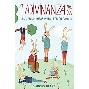 1 Adivinanza por día - 366 adivinanzas para leer en familia: Acertijos infantiles aptos para niños y niñas a partir de 6 años. Divertidos y fáciles ... sonrisa es un día perdido) (Spanish Edition)