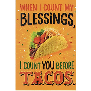 Heartline Tacos Funny Happy Birthday Card - When I Count My Blessings, I Count YOU Before TACOS. And You Know How Much I Love Tacos. Happy Birthday