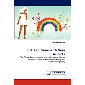 P53: Old Gene with New Aspects: The Tumor Suppressor p53: Implications regarding its molecular profile, cancer chemotherapy and tumor heterogeneity