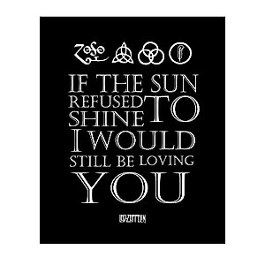 Led Zeppelin Band - If the Sun Refused to Shine - Music Wall Art Decor, This Ready to Frame Vintage Song Wall Art Print is Good For Music Room, Home, Studio, And Man Cave Room Decor, Unframed - 8 x 10