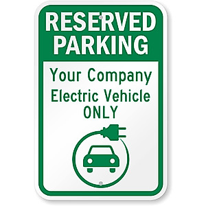 SmartSign Custom Electric Vehicle Reserved Parking Sign - 12 x 18 Inch, Add Company Name, 63 mil thick Laminated Aluminum, 3M Engineer Grade Reflective, Green and White, Made in USA