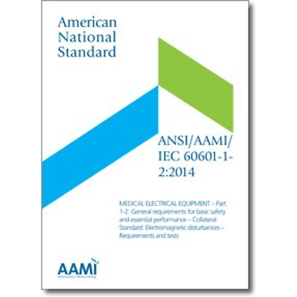 ANSI/AAM/IEC 60601-1-2:2014