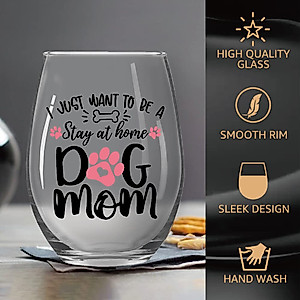 Pishovi I Just Want To Be A Stay At Home Dog Mom Wine Glass with Gift Box, Dog Mom Gift, Mother's Day Gift for Fur Mama New Puppy Owners Dog Lovers Dog Mom, Birthday Christmas Gift for Dog Mom