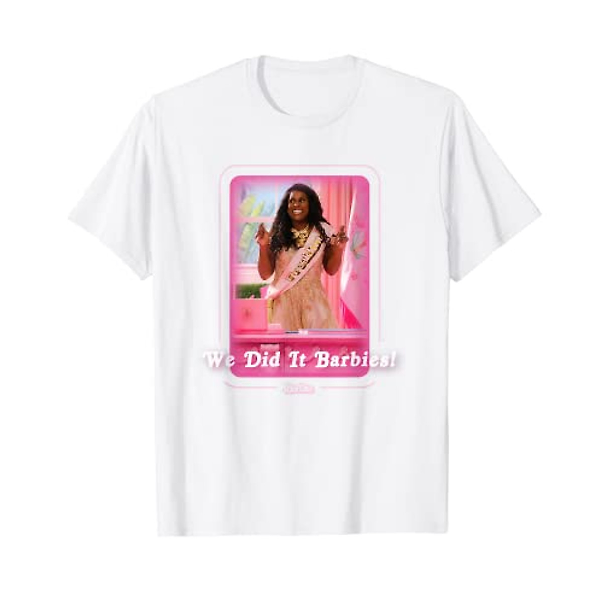 Barbie The Movie: We Did It! T-Shirt