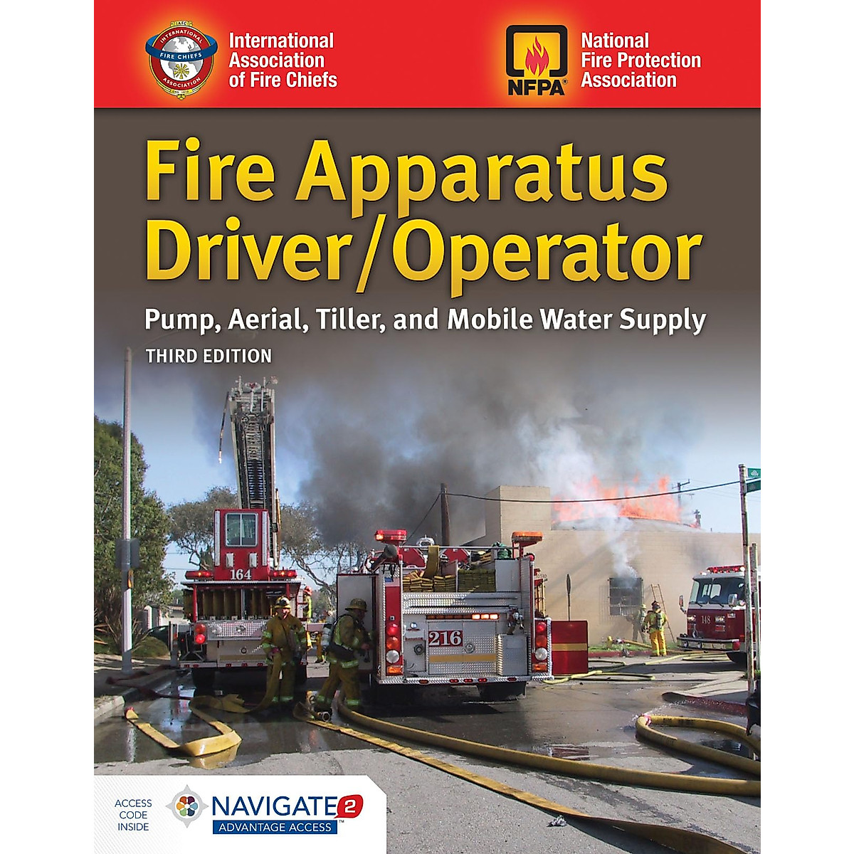 Fire Apparatus Driver/Operator: Pump, Aerial, Tiller, and Mobile Water Supply: Pump, Aerial, Tiller, and Mobile Water Supply