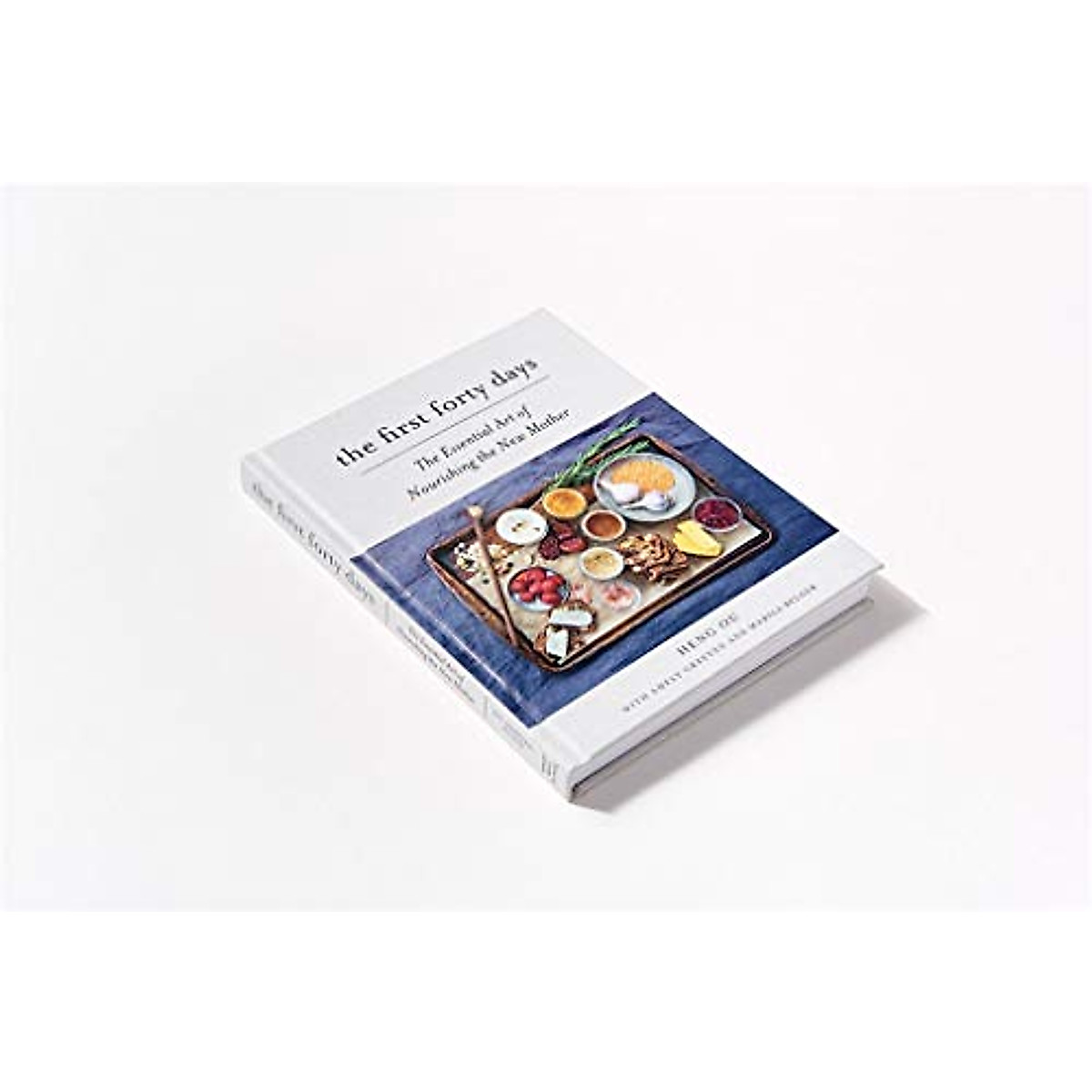 The First Forty Days: The Essential Art of Nourishing the New Mother