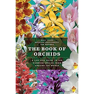 The Book of Orchids: A Life-Size Guide to Six Hundred Species from around the World