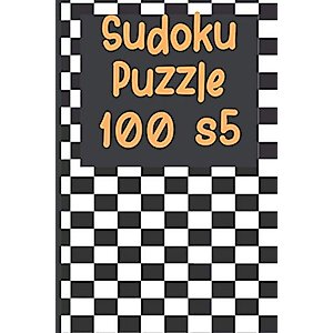 Sudoku Puzzle 100 s5: Sudoku 100 Puzzles with Solutions