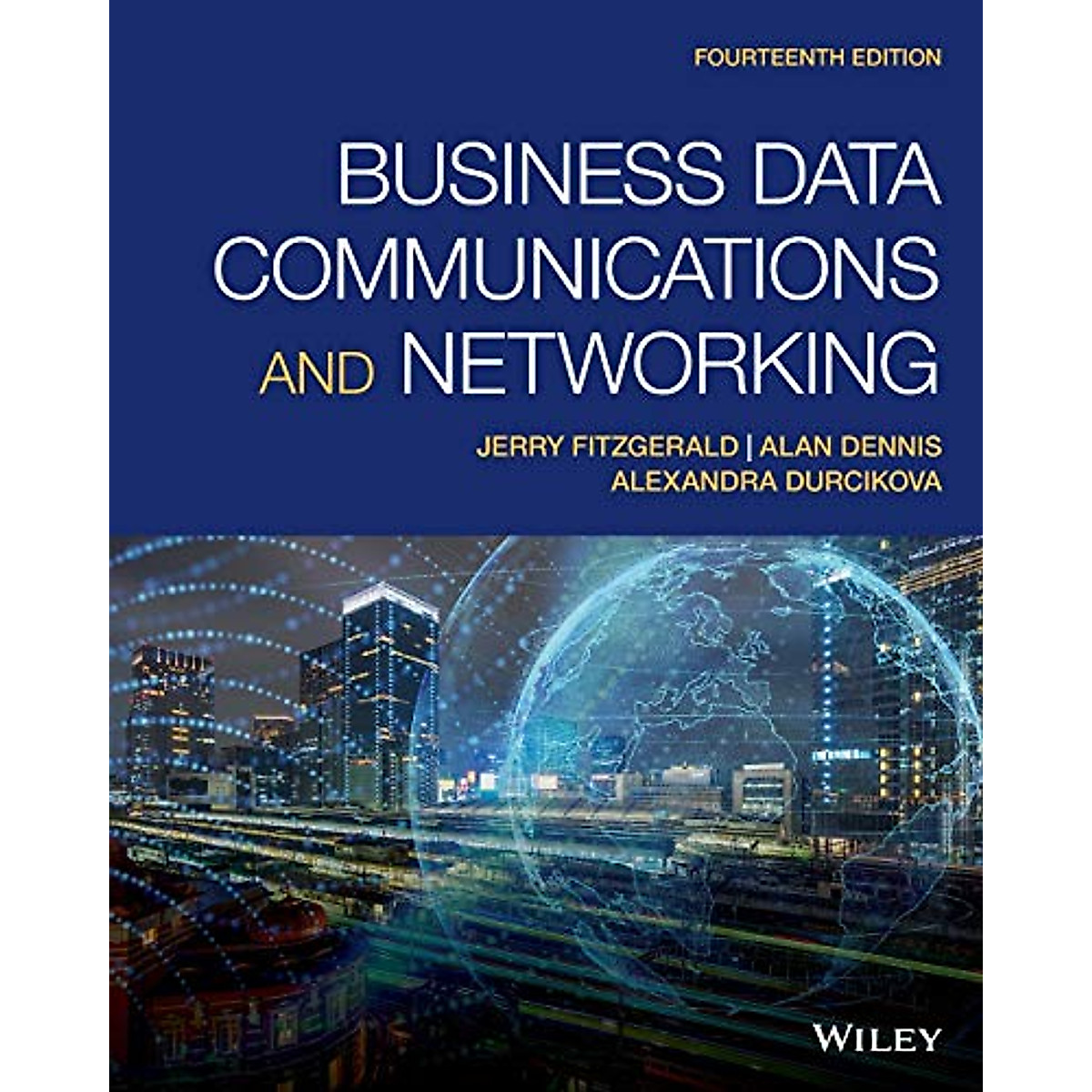 Business Data Communications and Networking