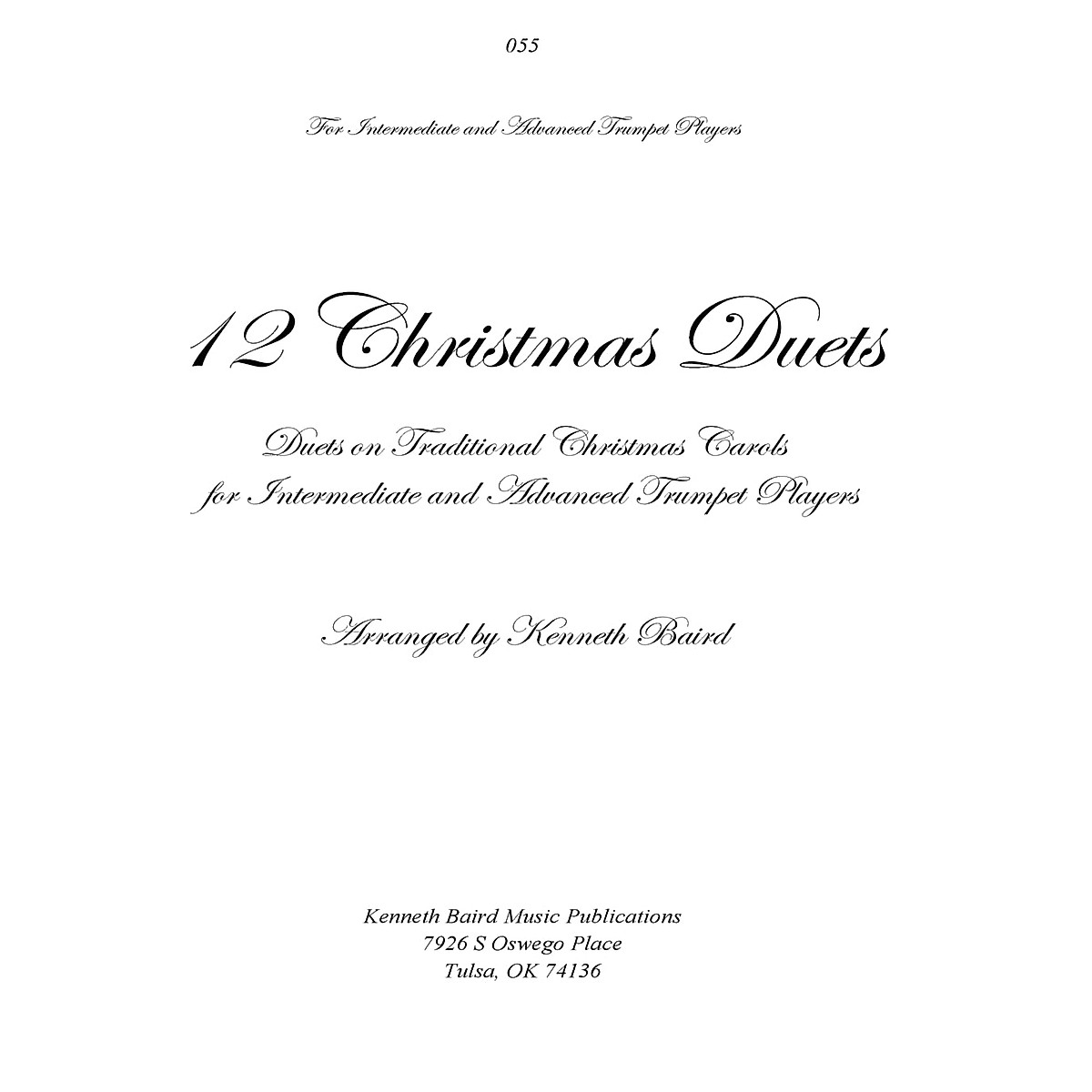 12 Christmas Duets for Trumpets: Duets on Traditional Christmas Carols for Intermediate and Advanced Trumpet Players