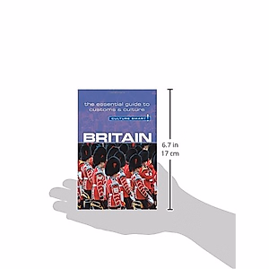 Britain - Culture Smart!: The Essential Guide to Customs & Culture