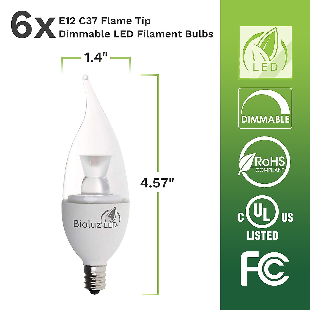 Bioluz LED 6 Pack Flame Tip Candelabra LED Bulb, Dimmable 40 Watt Chandelier Bulbs 40 (uses 4.5W) Watt E12 Base Candle Bulbs 2700K (Warm White) Indoor/Outdoor