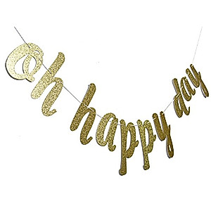 Oh Happy Day Gold Glitter Banner-Birthday – Wedding - Gender Reveal /Baby Shower Announcement /Retirement / Congratulations Party Supplies
