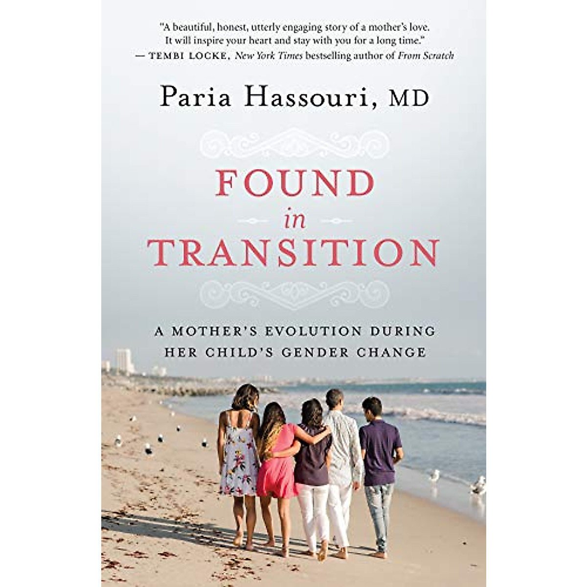 Found in Transition: A Mother’s Evolution during Her Child’s Gender Change