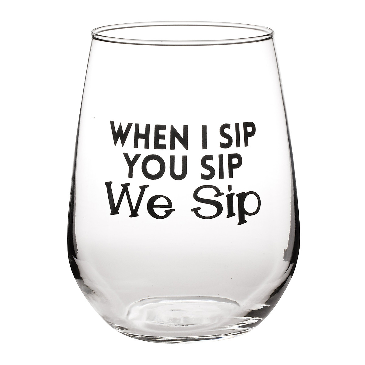 Artisan Owl When I Sip, You Sip, We Sip - Cute Funny Stemless Wine Glass - Large 17oz Stemless Wine Glass