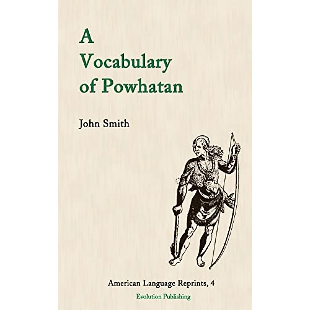 A Vocabulary of Powhatan (American Language Reprints)