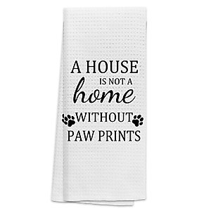 TUNW Dog Kitchen Towels 16″×24″,Dog Decorations for The Home,A House is Not A Home Without Paw Prints Soft and Absorbent Kitchen Tea Towel Dish Towels Hand Towels,Dog Lovers Gifts for Women