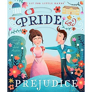 Lit for Little Hands: Pride and Prejudice (Lit for Little Hands, 1) (Volume 1)
