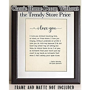 I Love You Sonnet - Pablo Neruda - Book Page Quote Art Print - 11x14 Unframed Typography Book Page Print - Great Decor and Gift for Birthday, Anniversary, Wedding and Shower Under $15