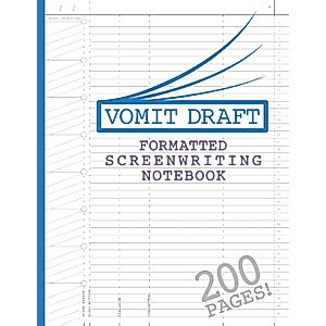 Blank Screenwriting Notebook: Write Your Own Movies - 200 Pages of Pre-Formatted Script Templates - 8.5" x 11" Journal for Ideas + Notes in Sidebars for Writers of TV Shows & Films (Vomit Drafts)