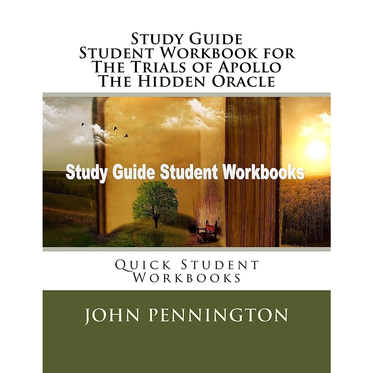 Study Guide Student Workbook for The Trials of Apollo The Hidden Oracle: Quick Student Workbooks