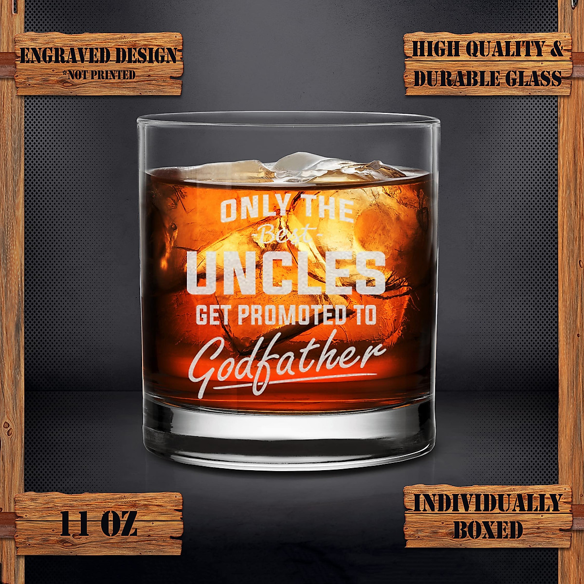 Only The Best Uncles get Promoted to Godfather Engraved Whiskey Glass Pregnancy Announcement Gift for Brothers Uncles