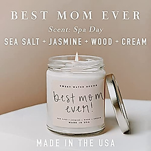 Sweet Water Decor, Best Mom Ever, Sea Salt, Jasmine, Cream, and Wood Scented Soy Wax Candle for Home | 9oz Clear Jar, 40 Hour Burn Time, Made in the USA