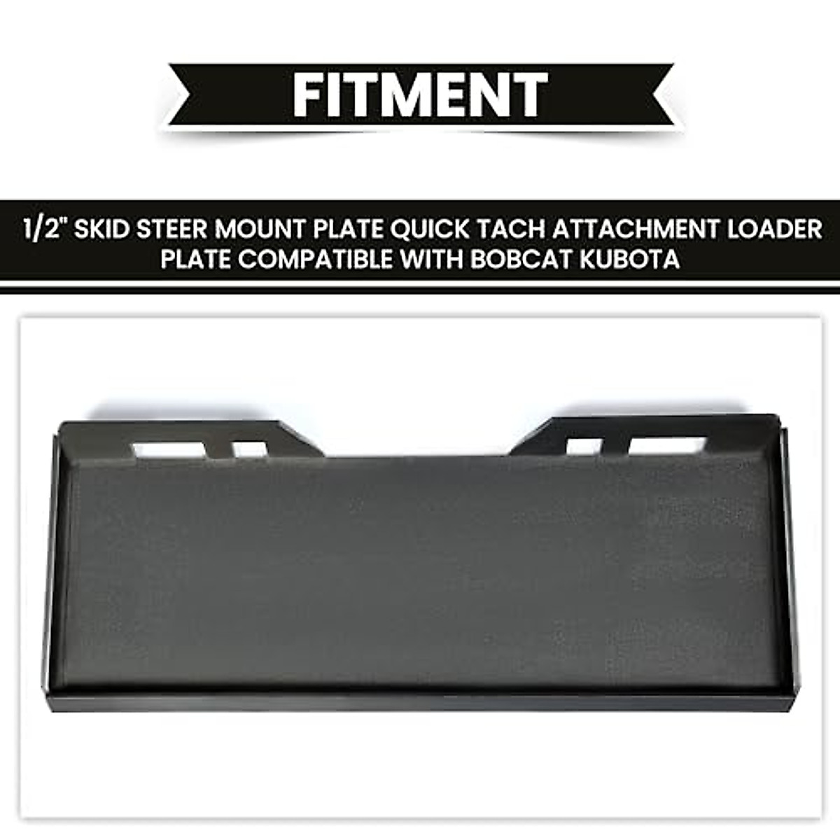 1/2" Skid Steer Mount Plate Quick Tach Attachment Loader Plate Compatible with Bobcat Kubota, with One Year Warranty
