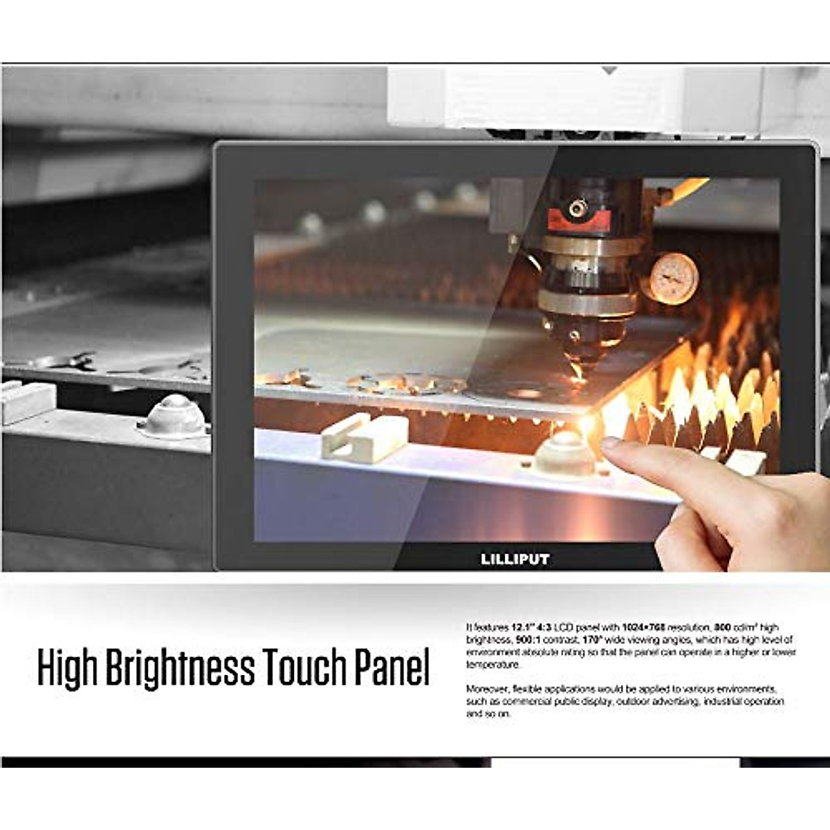 LILLIPUT 12.1" FA1210/C/T Industrial Capacitive Touch Screen 4:3 1024×768 Native 800 cd/m² 900:1 Contrast, 170° Wide Viewing Angles